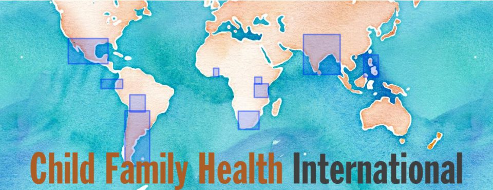 Child Family Health International – University of Iowa College of ...