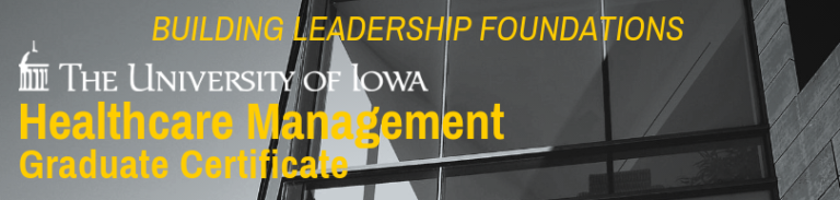 Graduate Certificate in Healthcare Management – University of Iowa ...